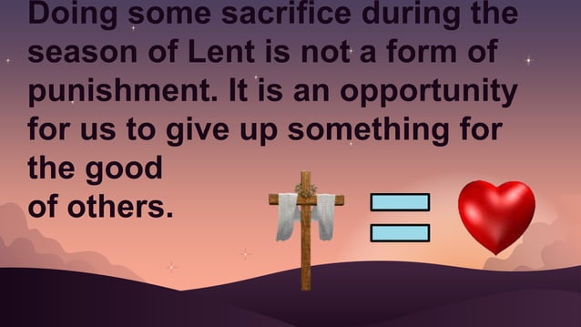 Season of Lent: 40 Days of Sacrifice(1).pptx