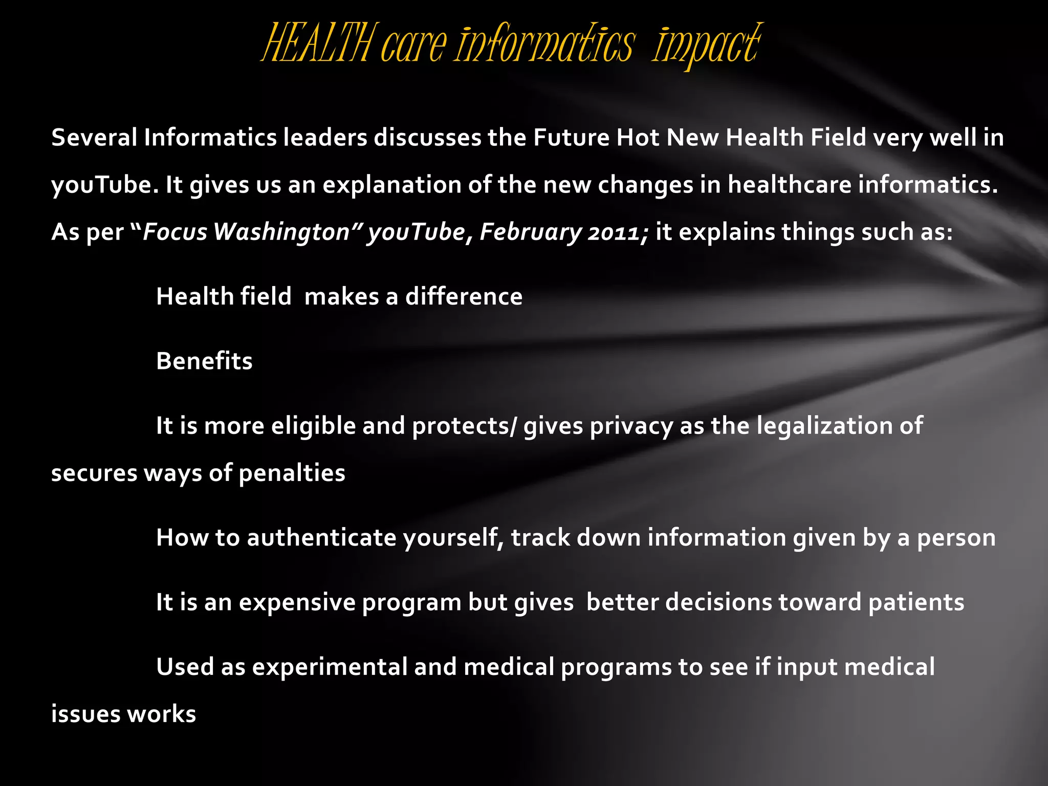 Healthcare Informatics Impact | PPTX