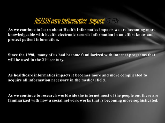 Healthcare Informatics Impact | PPT