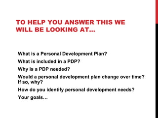 Wk 1 personal development plan | PPT