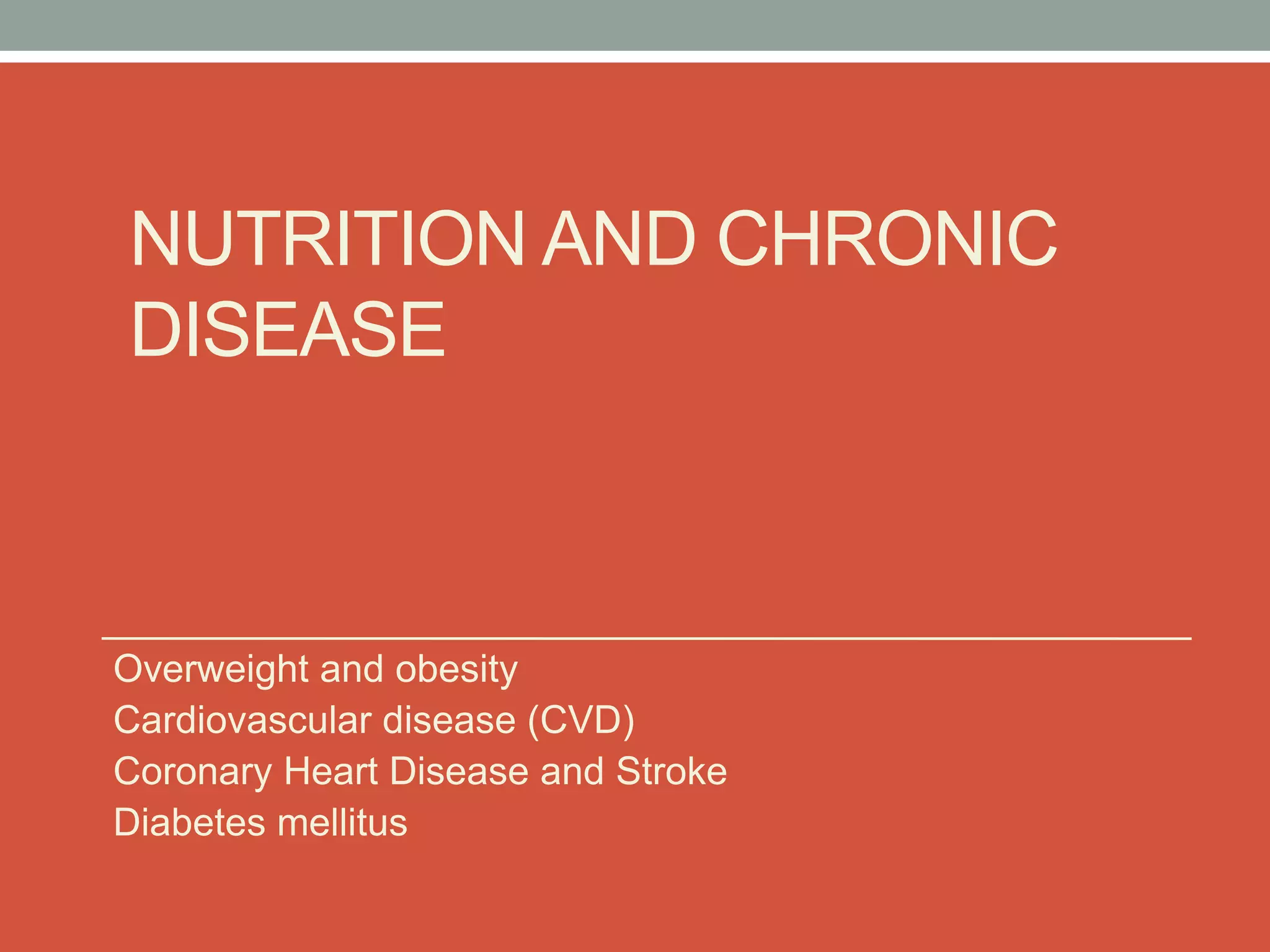 Diet,Obesity,Chronic Disease | PPTX