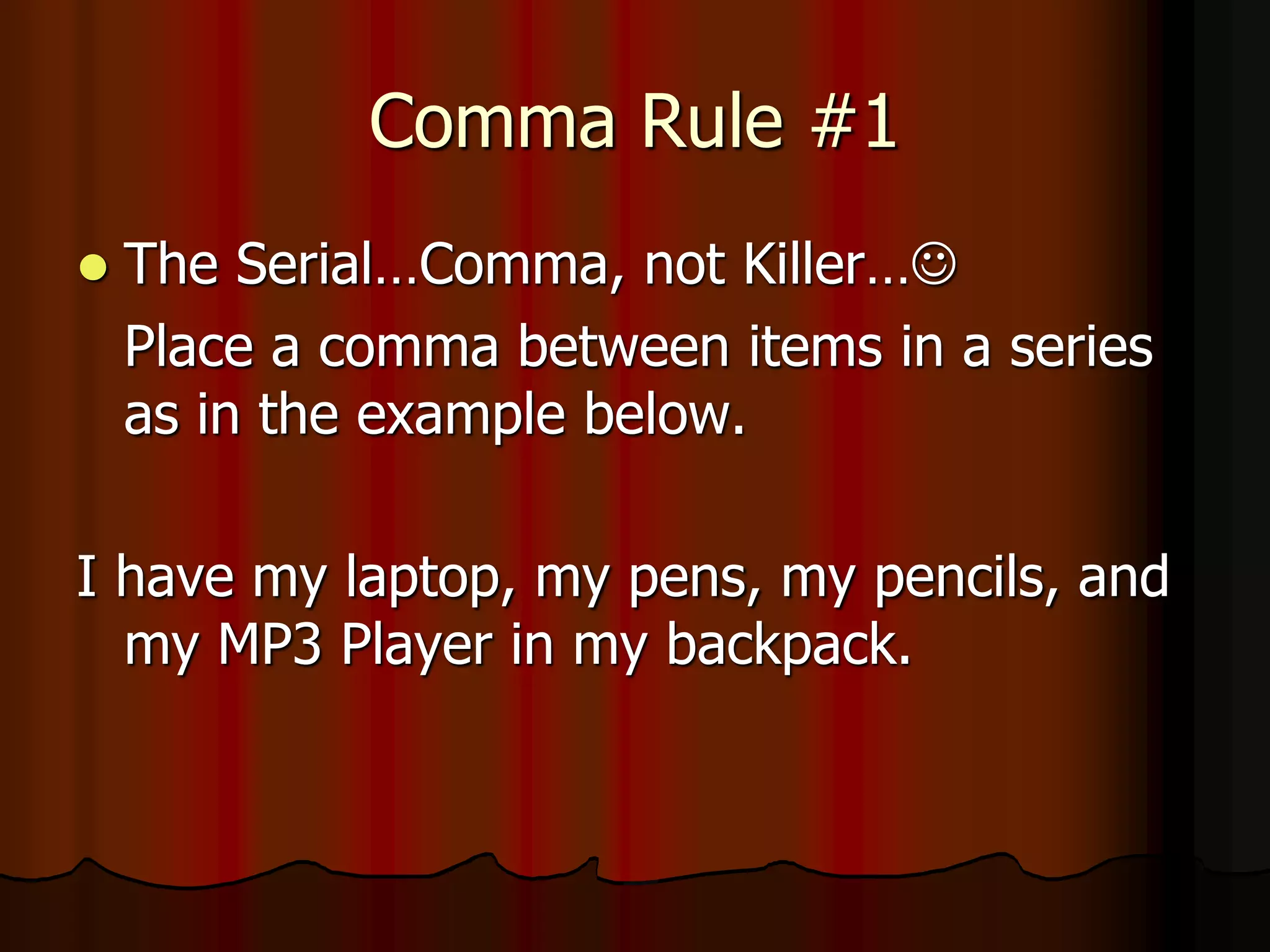 Wk 14 the six basic comma rules | PPT | Free Download