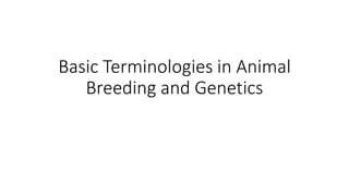 Terminologies, taxonomy, Animal breeding and genetics | PDF