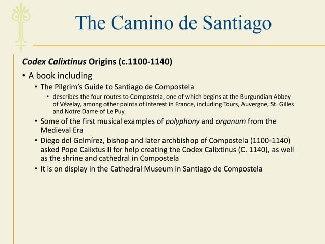 WK 2/3 - Medieval polyphony, pilgrimage, & 14th century France & Italy ...