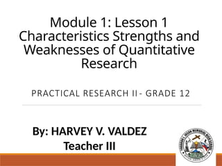 Wk2-PR2-Module1-Lesson-1-Characteristics-Strength-and-Weaknesses-of ...