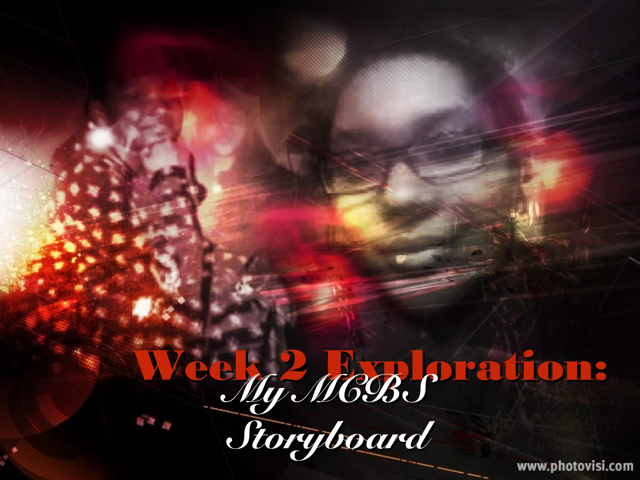 Wk2 Exploration Storyboard | PPT