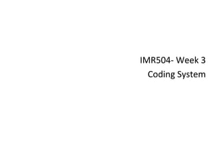 imr504 classification and filing system week 3 | PPT