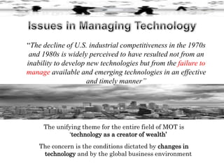 Wk 3 critical factors in managing technology | PPTX