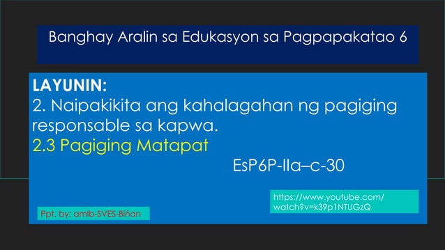 WK3-DAYS 1-5 PAGIGING MATAPAT.pptxppppp | PPTX