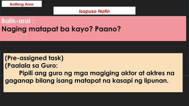 WK3-DAYS 1-5 PAGIGING MATAPAT.pptxppppp | PPTX