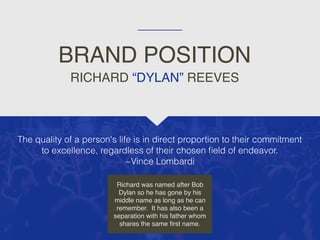 Personal Brand Exploration-Richard Dylan Reeves | PPT