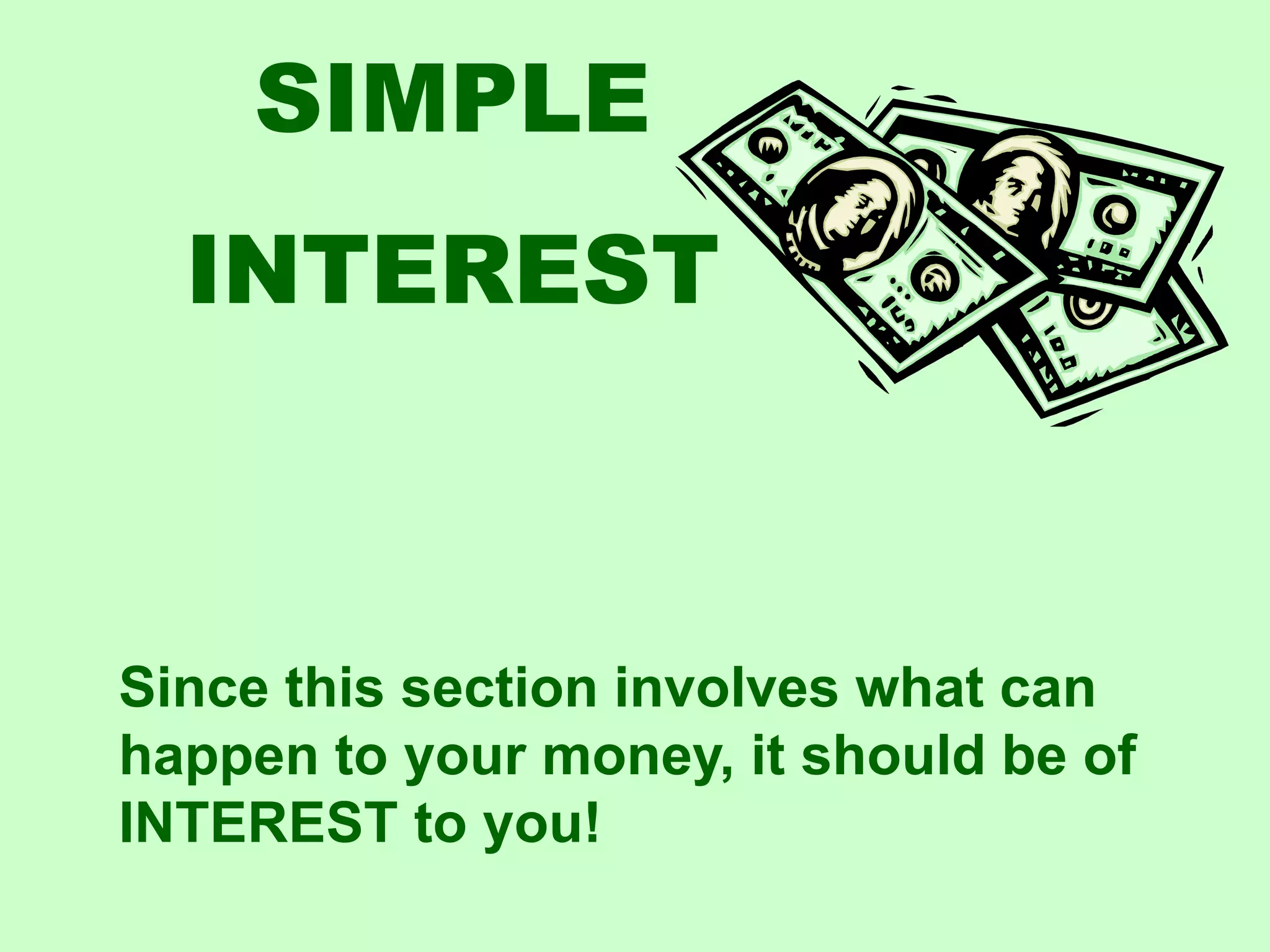 WK4 - L3 and 4 PPT 2 Simple Interest.ppt