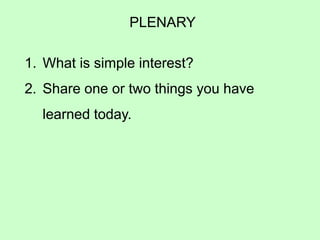 WK4 - L3 and 4 PPT 2 Simple Interest.ppt