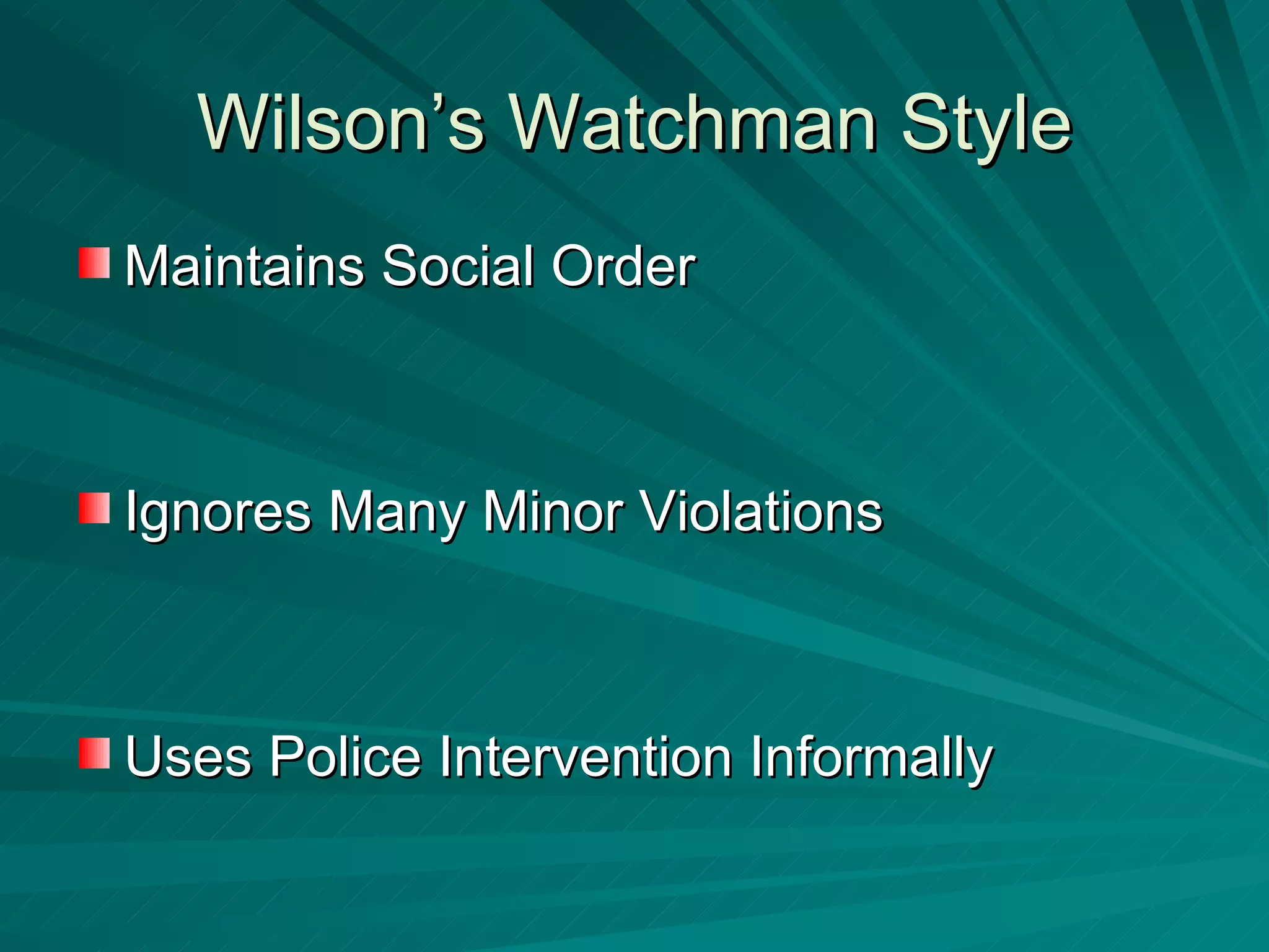 Operational Styles Of Broderick And Wilson | PPT