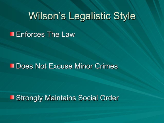 Operational Styles Of Broderick And Wilson | PPT | Crime & Harmful Acts ...