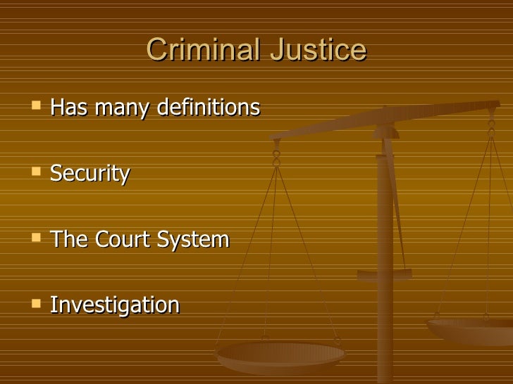 The Criminal Justice System