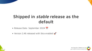 Skia integration in WebKit Linux ports | PPT