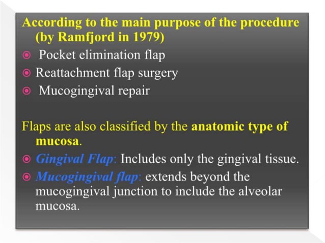 Principles of flap surgery copy | PPTX | Dental Health | Diseases and ...