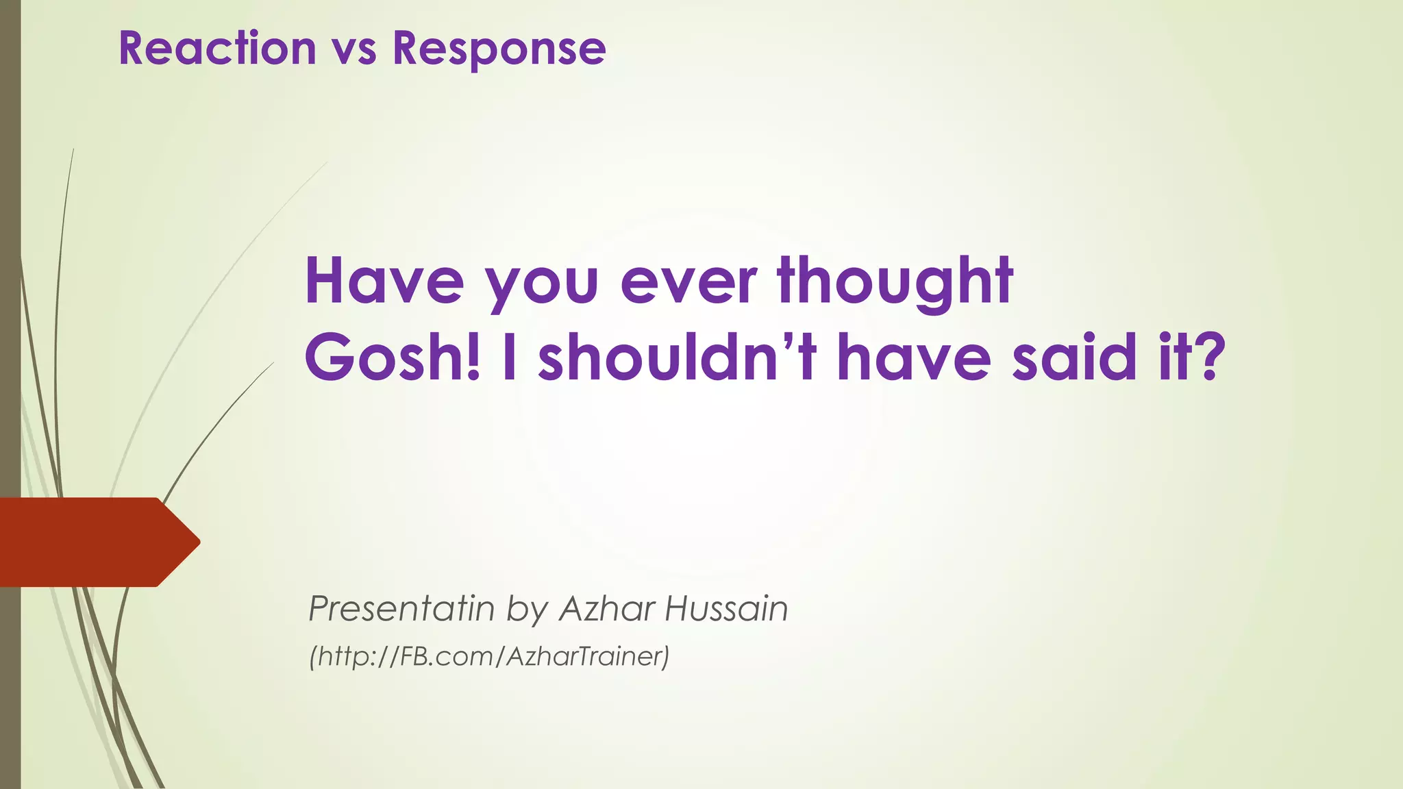 Presentation on Reaction vs Respond | PPS
