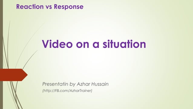 Presentation on Reaction vs Respond | PPS