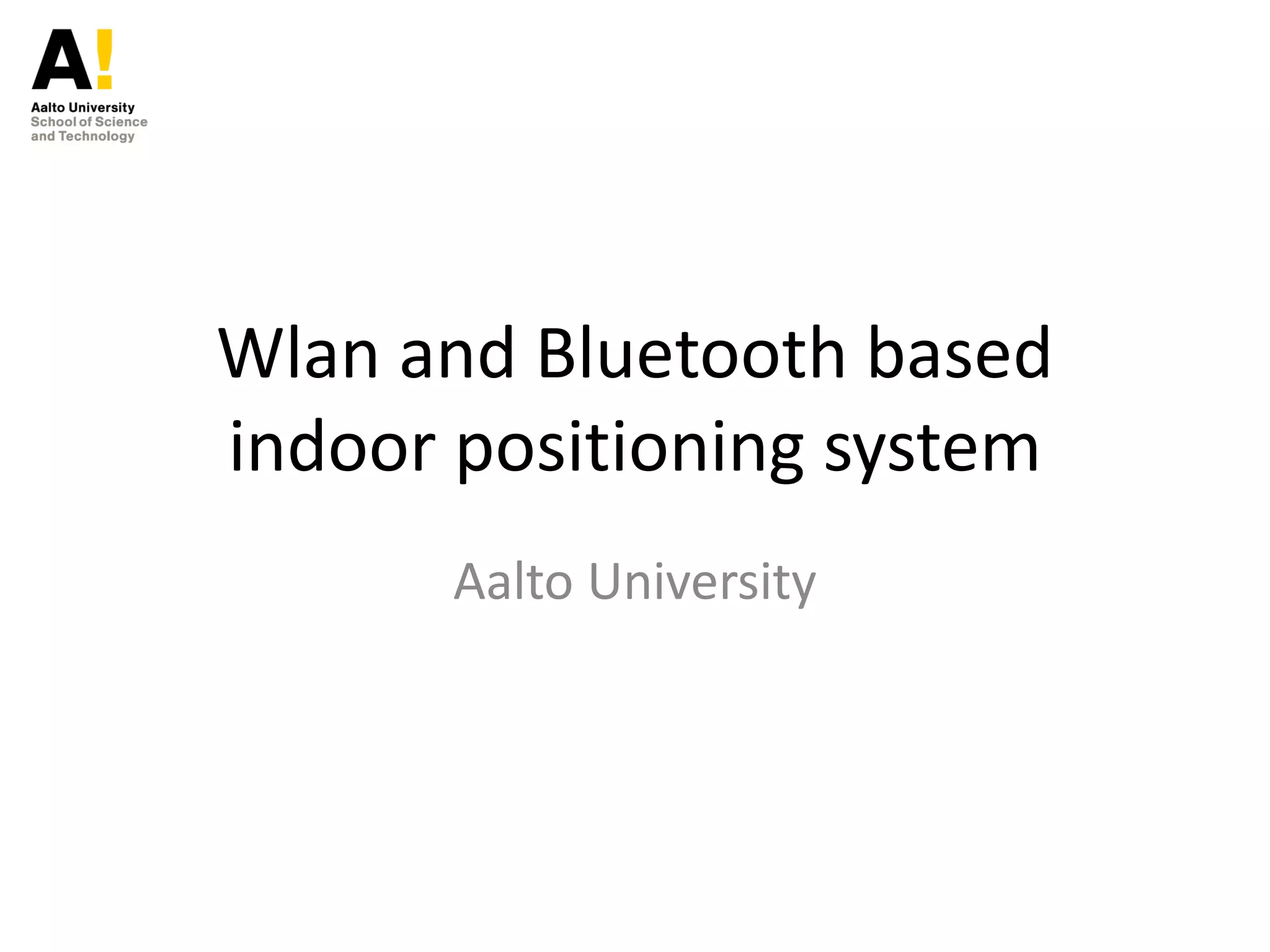 WLAN and Bluetooth Indoor Positioning System | PDF