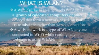 WLAN AND NETWORK ARCHITECTURE.pptx