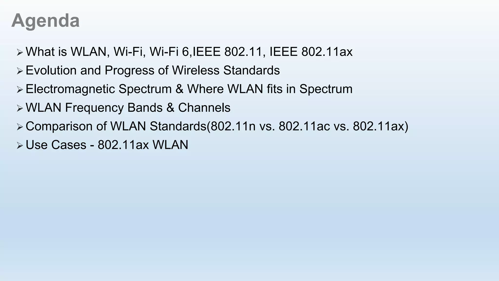 WLAN(802.11AX - WI-FI 6) Evolution, frequency band, channels & use ...