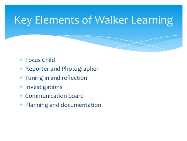 Erin Healy - Walker Learning Approach in Kindergarten