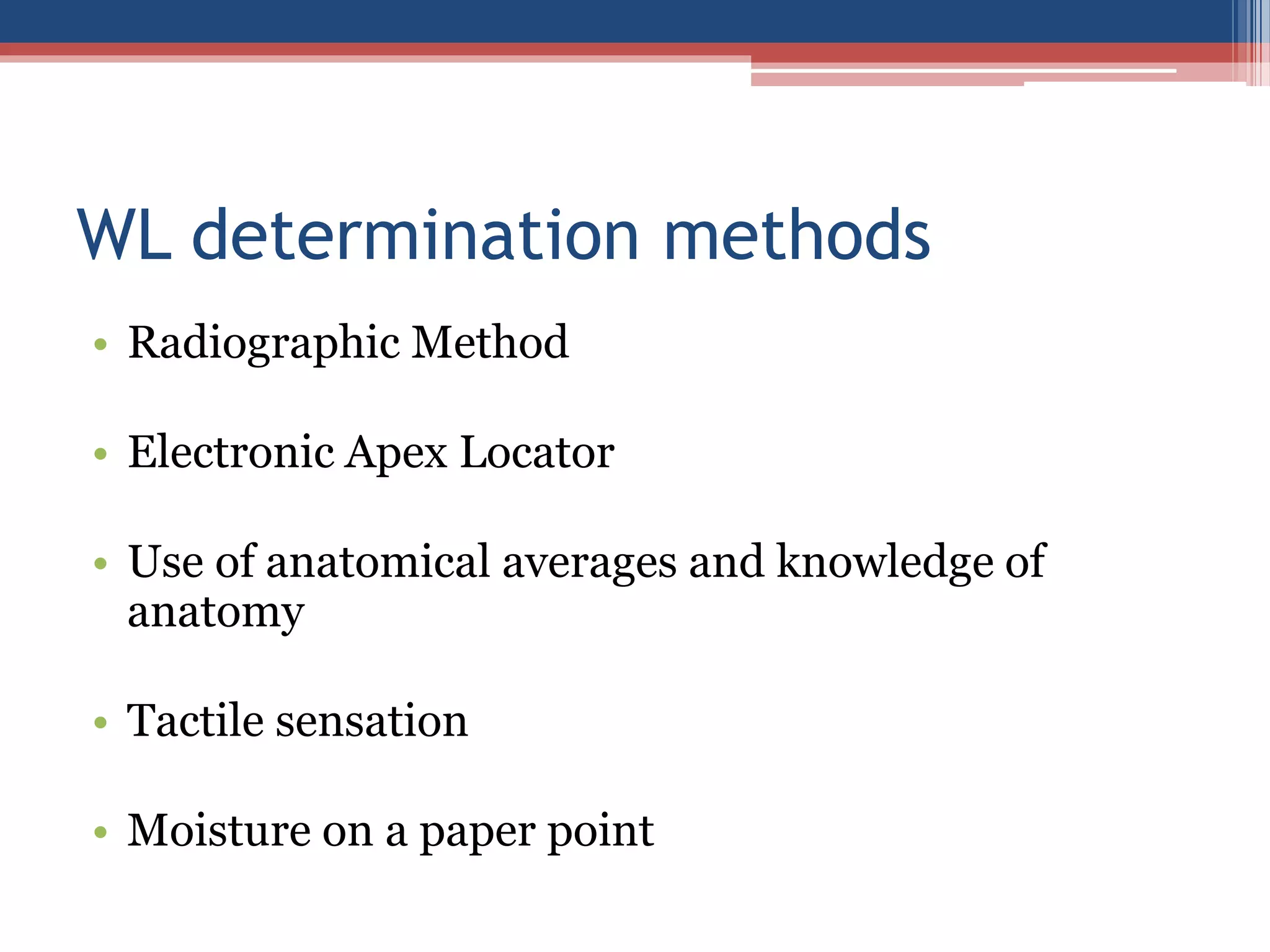 Wl determination & anatomy of the root apex | PPTX | Dental Health ...