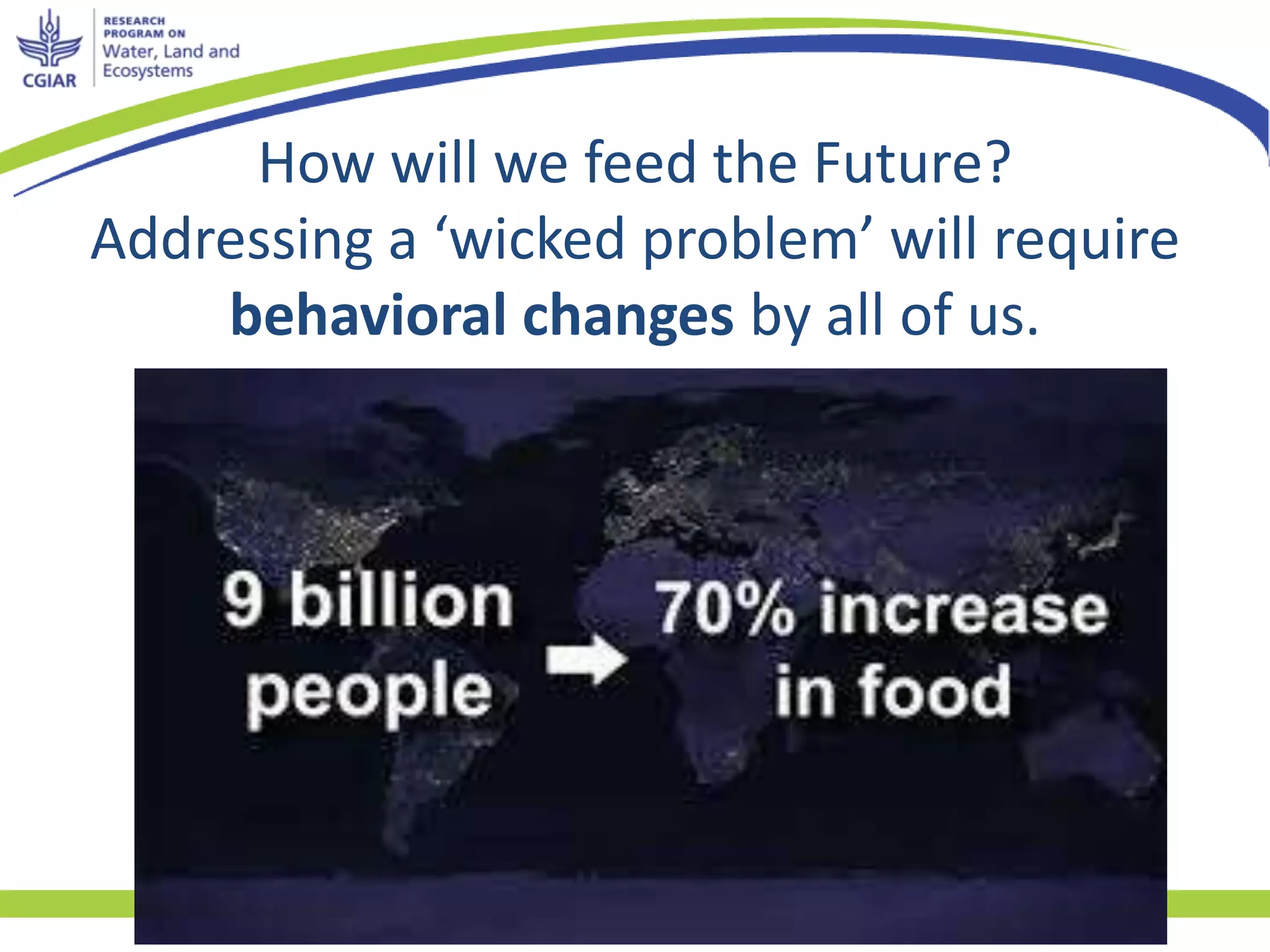 Building a better future: Sustainable (and Resilient) intensification ...