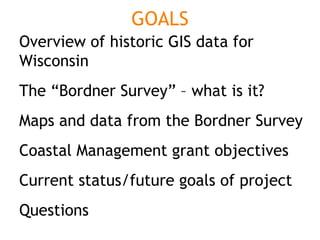 Historical Geospatial Data for Coastal Management in Wisconsin | PPTX