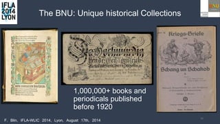 Exposing historical collections in a renovated building: the “BNU ...
