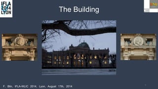 Exposing historical collections in a renovated building: the “BNU ...