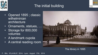 Exposing historical collections in a renovated building: the “BNU ...