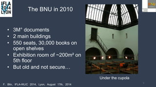 Exposing historical collections in a renovated building: the “BNU ...