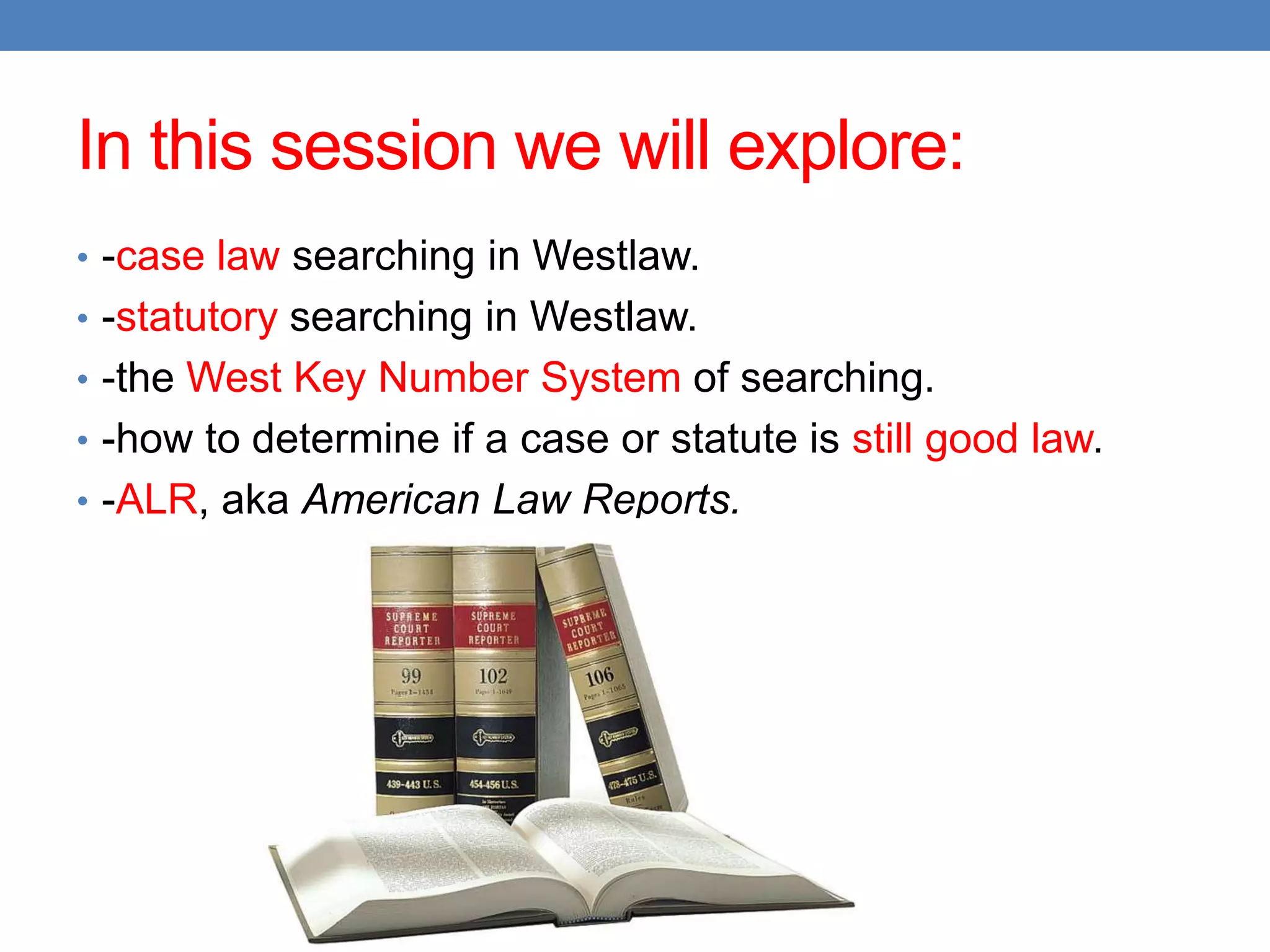 Westlaw General Legal Overview | PPTX