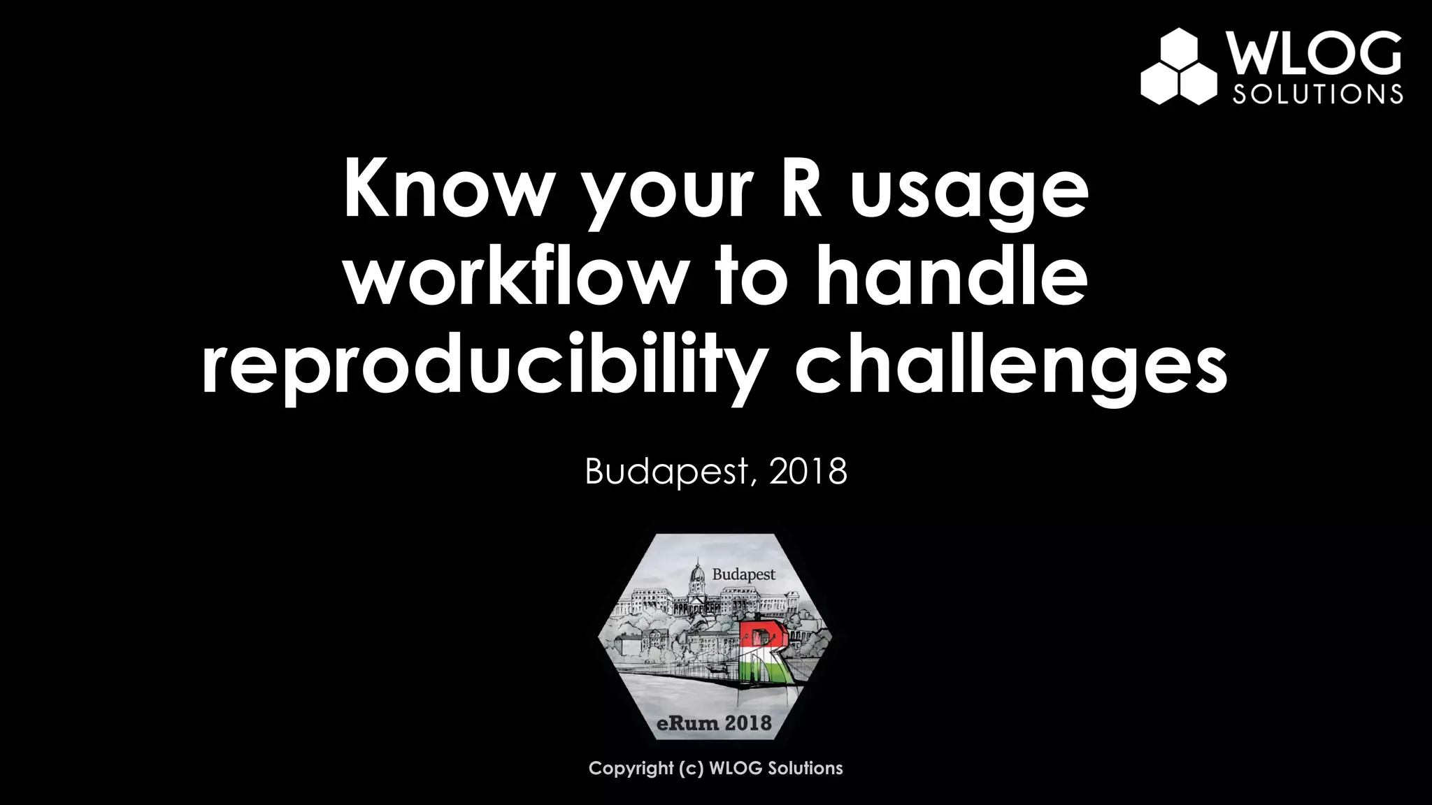 Know Your R Usage Workflow To Handle Reproducibility Challenges Ppt