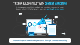 Building Trust With Your Content Marketing | PPT
