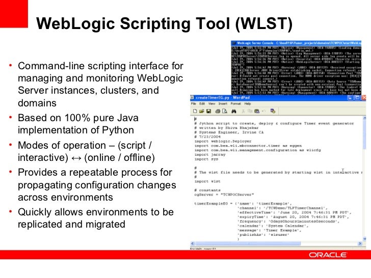WebLogic Scripting Tool Overview WebLogic Scripting Tool Overview