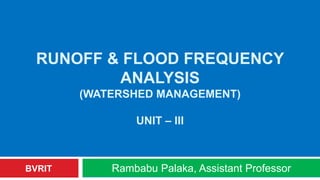 Runoff & Flood Frequency Analysis | PPTX