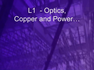 20.) physical (optics copper and power) | PPT