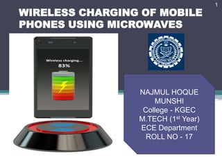 WIRELESS MOBILE CHARGING USING MICROWAVE | PPTX | Physics | Science