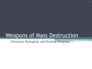 WMD - Nuclear Weapons | PPT