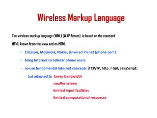 Wireless Markup Language,wml,mobile computing | PPT | Web Development | Internet