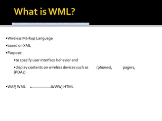 Wireless Markup Language | PPTX
