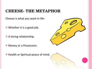 Who Moved My Cheese? | PPT