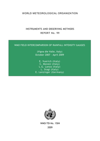 WMO Field Intercomparison of Rainfall Intensity Gauges WMO/TD-No.1504 ...