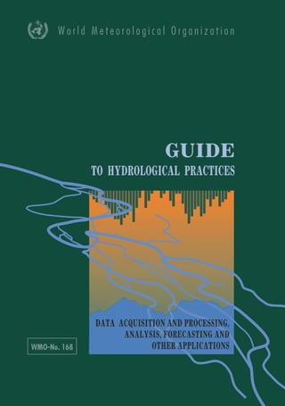 Guide to Hydrological Practices: Data Acquisition and Processing ...