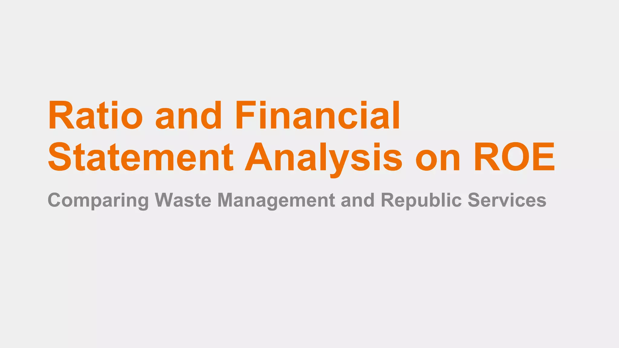 Financial Ratio Breakdown of Waste Management | PPTX