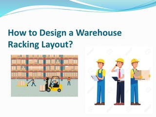 Warehouse system racking and mapping | PPTX